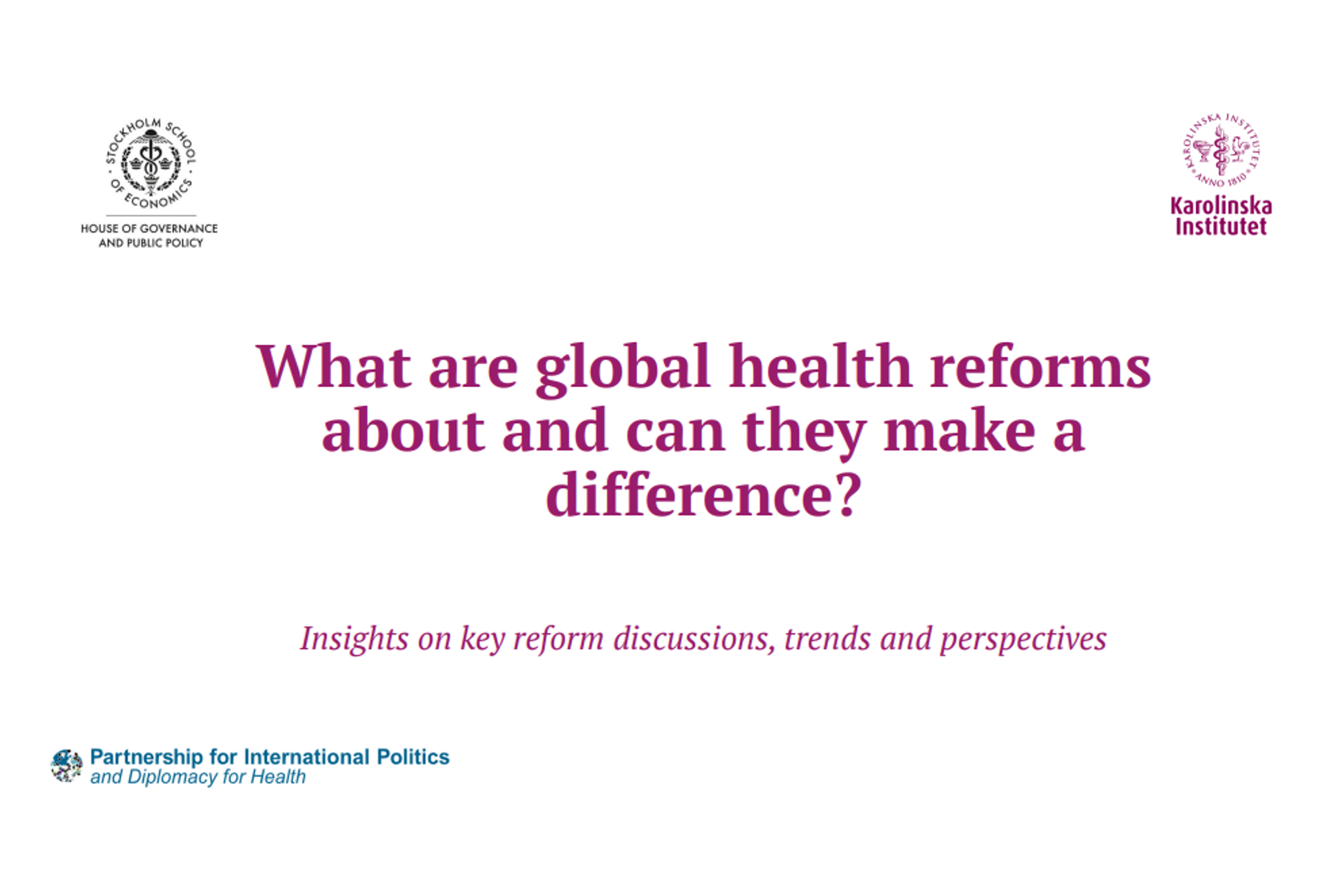 What's at Stake and What Comes Next for Global Health Reform | Global ...